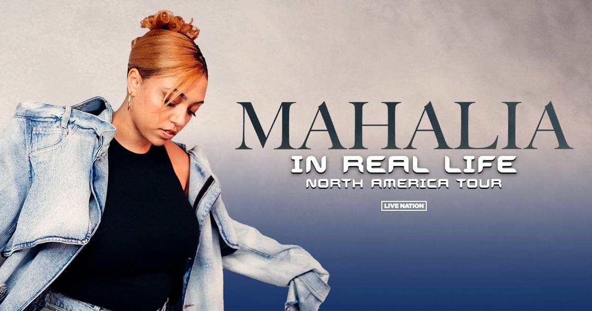 Mahalia Announces 2024 North America Leg Of The ‘In Real Life’ Tour ...