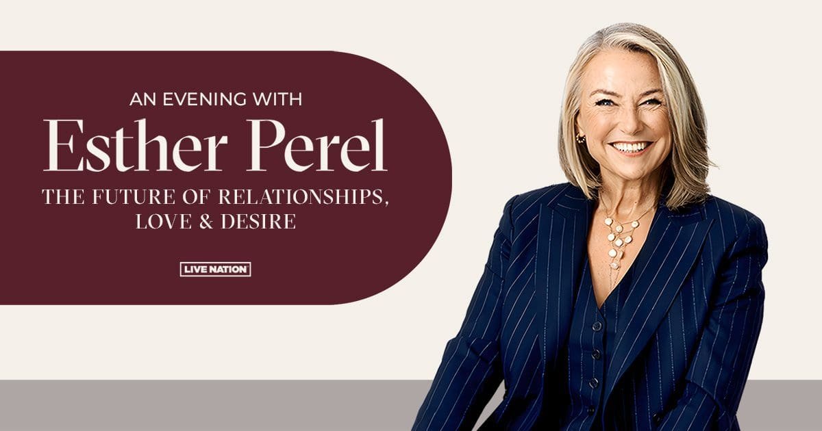 An Evening With Esther Perel: The Future Of Relationships, Love ...