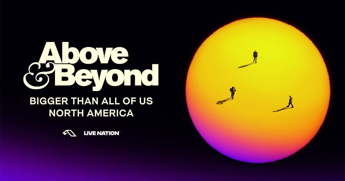 Above & Beyond Announce North American Summer Amphitheater Tour in ...